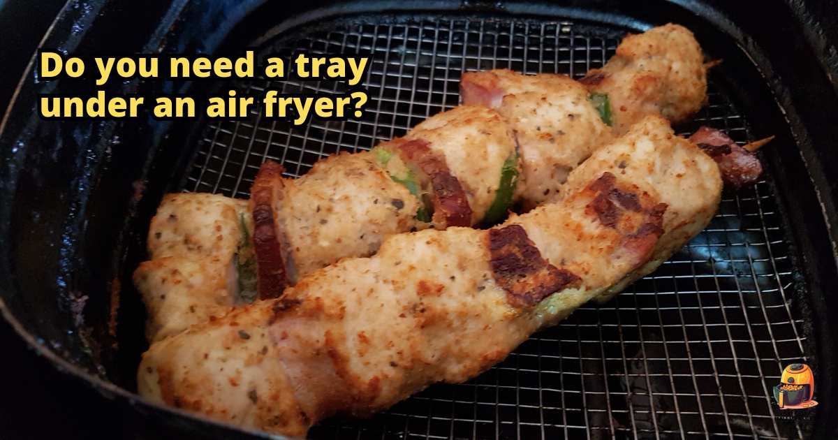 Do You Need a Tray Under an Air Fryer- Unraveling the Tray Dilemma