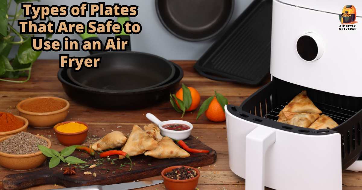 Exploring the Air Fryer Plates